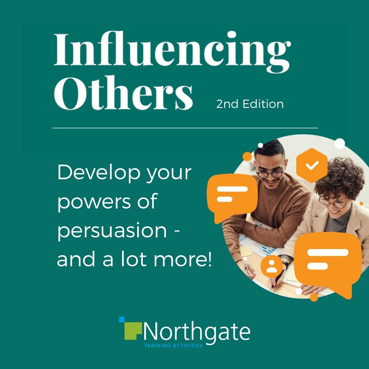 Influencing Others™ | Managing People Training Activity – Northgate ...