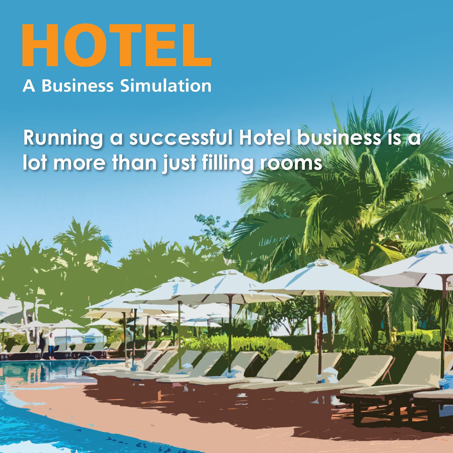 Hotel™ | Business Simulation – Northgate Training Ltd